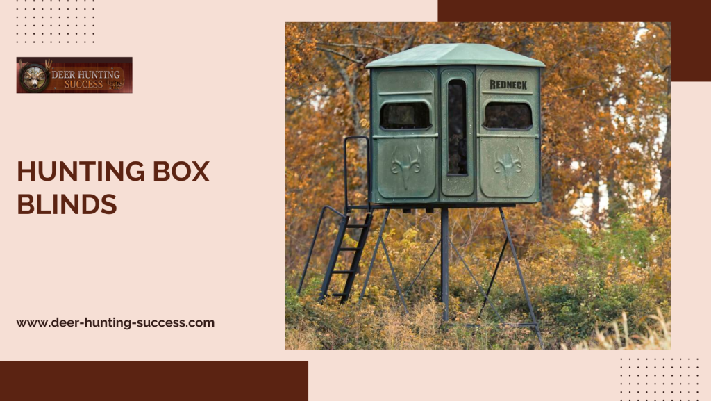 Hunting Box Blinds